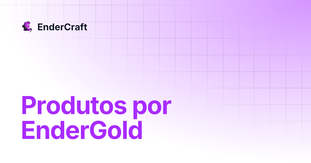 Produtos por EnderGold | EnderCraft