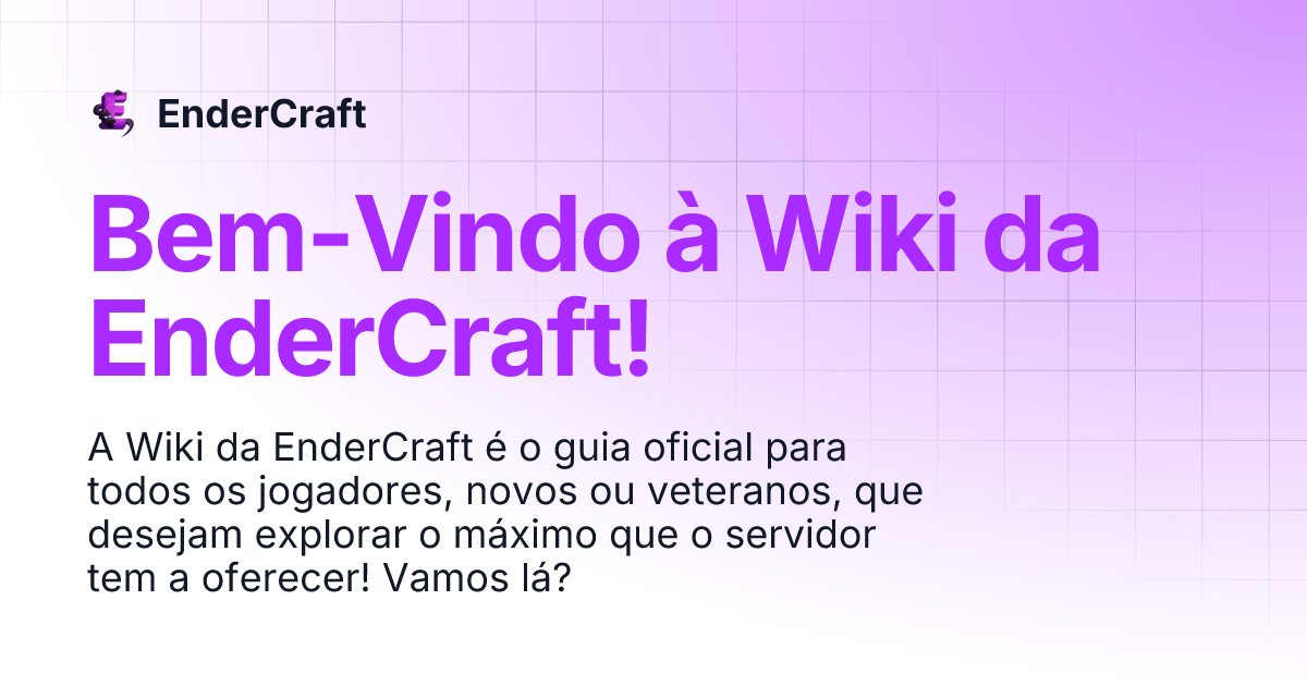 Bem-Vindo à Wiki da EnderCraft! | EnderCraft